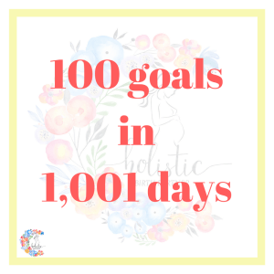 101 goals in 1,001 days – Holistic Birth Partner